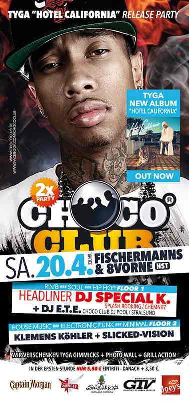 CHOCO CLUB – TYGA HOTEL CALIFORNIA RELEASE PARTY – Fevarus Records ...